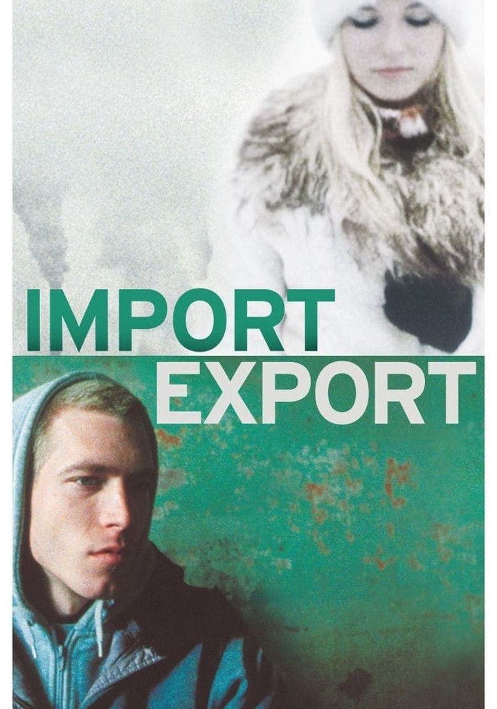 ‫Import Export - فيلم: شاهدوا بالبث أونلاين