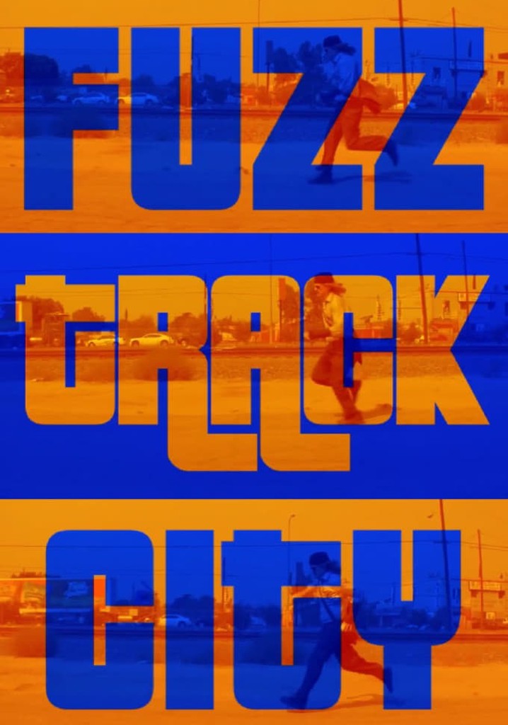 Fuzz Track City streaming: where to watch online?