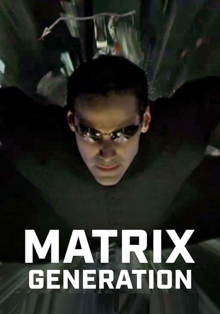 Matrix Generation - Stream: Jetzt Film online anschauen