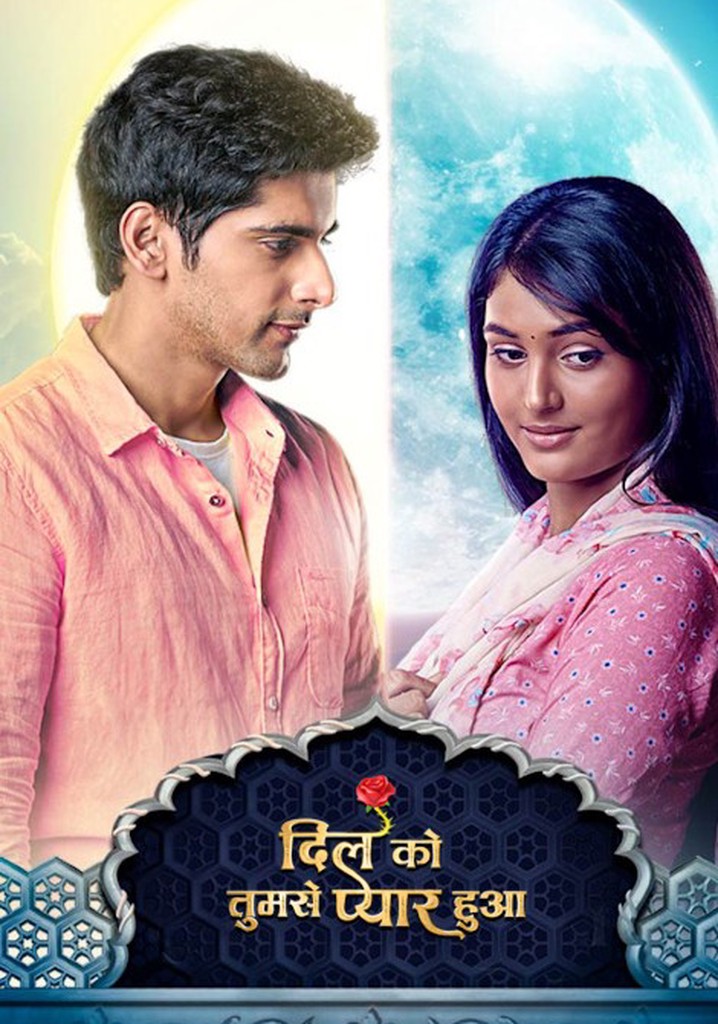 Dil Ko Tumse Pyaar Hua Season 1 - episodes streaming online