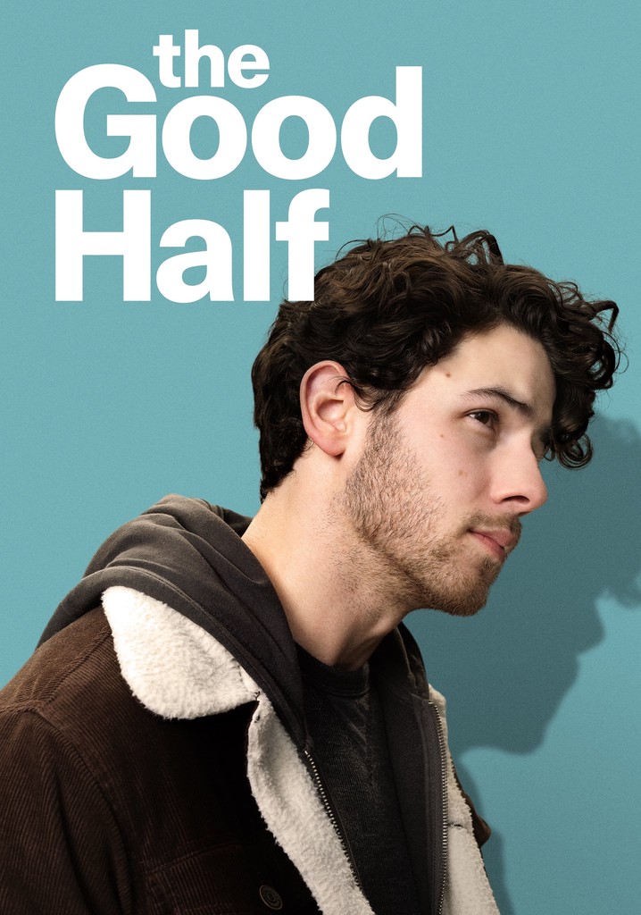 The Good Half streaming: where to watch online?