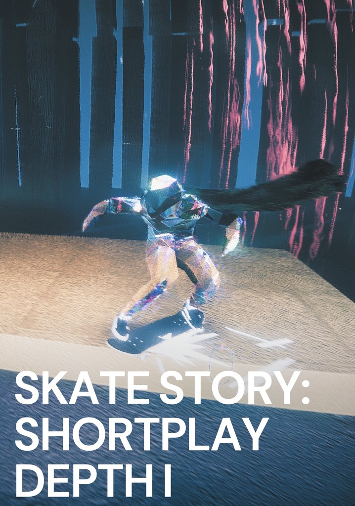 Skate Story: Shortplay Depth I streaming online