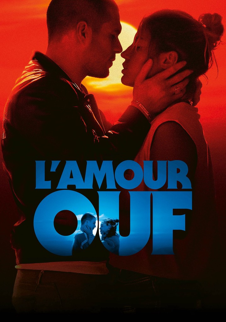 Regarder L'Amour ouf en streaming complet et légal