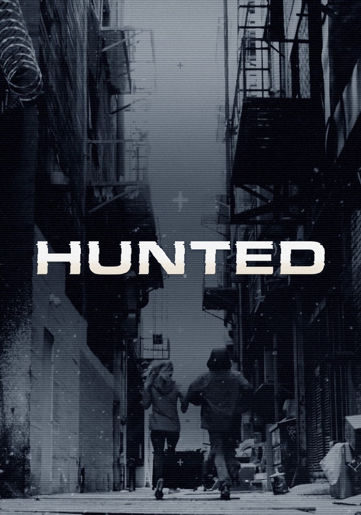 Hunted - watch tv series streaming online