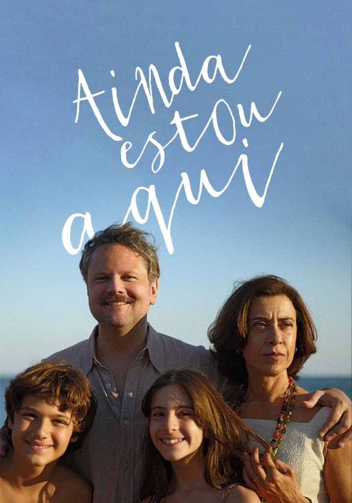 Ainda Estou Aqui filme - Veja onde assistir