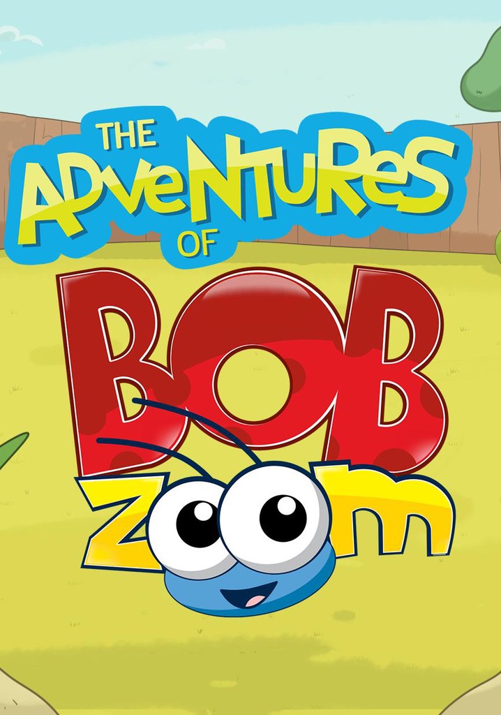 As Aventuras de Bob Zoom Temporada 1 - episódios online streaming