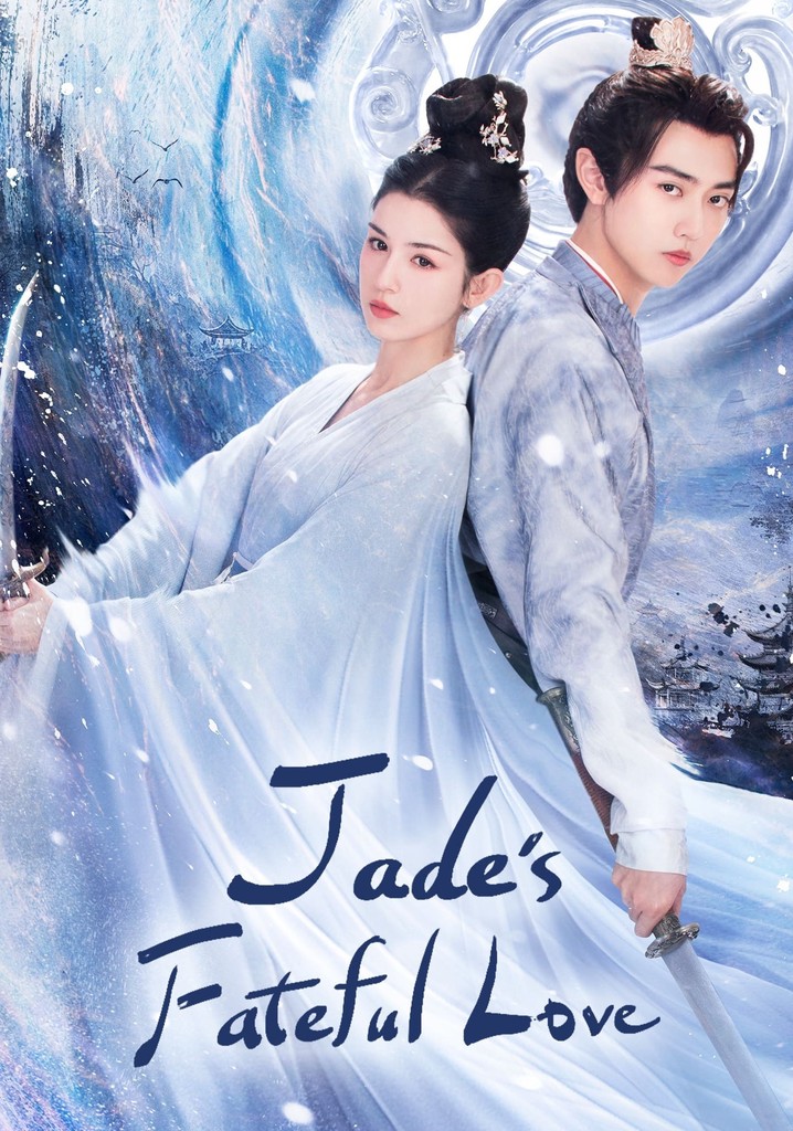 Jade's Fateful Love - streaming tv show online