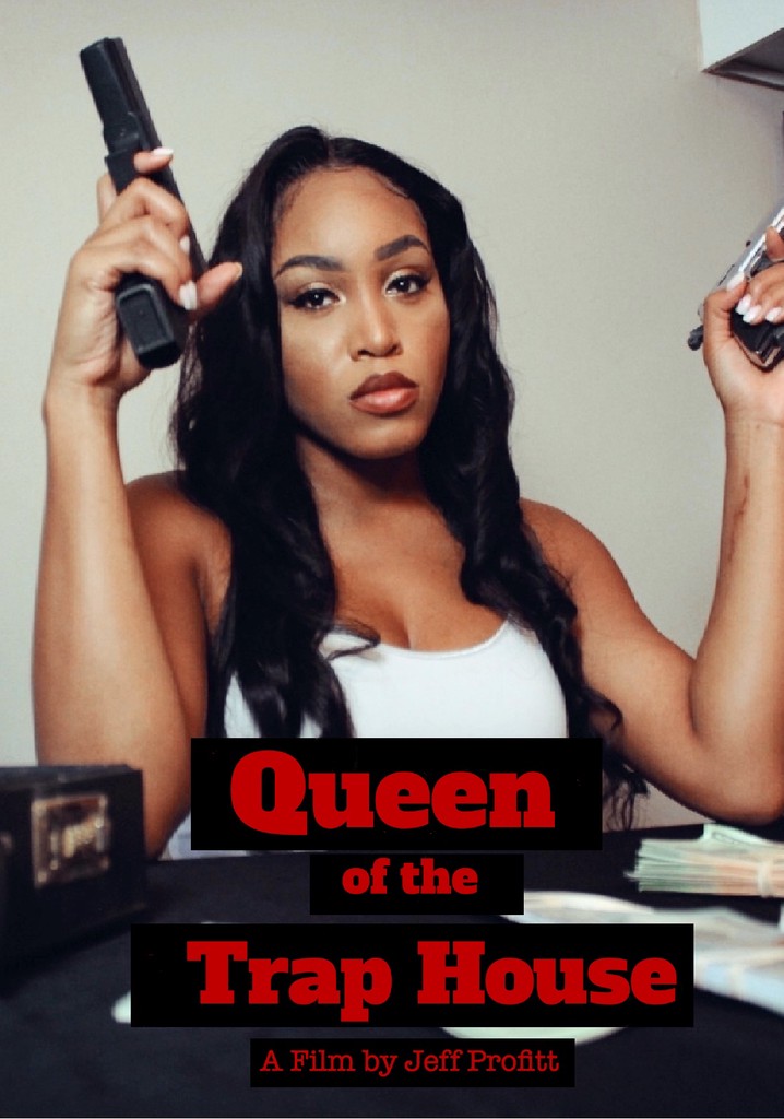 Queen of the Trap House streaming: watch online
