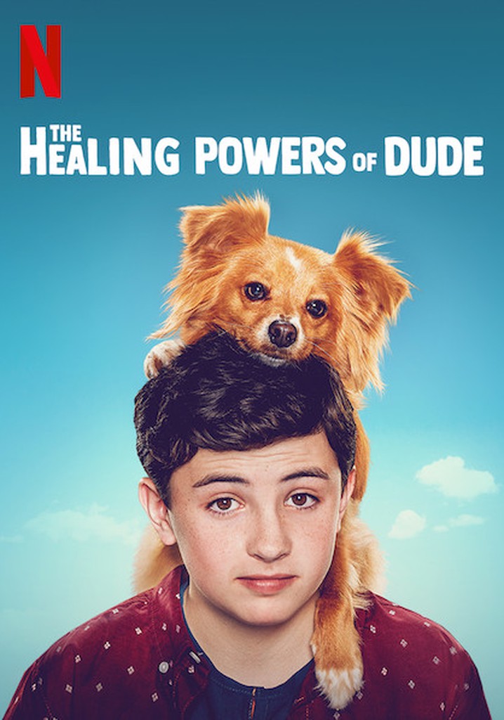 The Healing Powers of Dude - streaming online