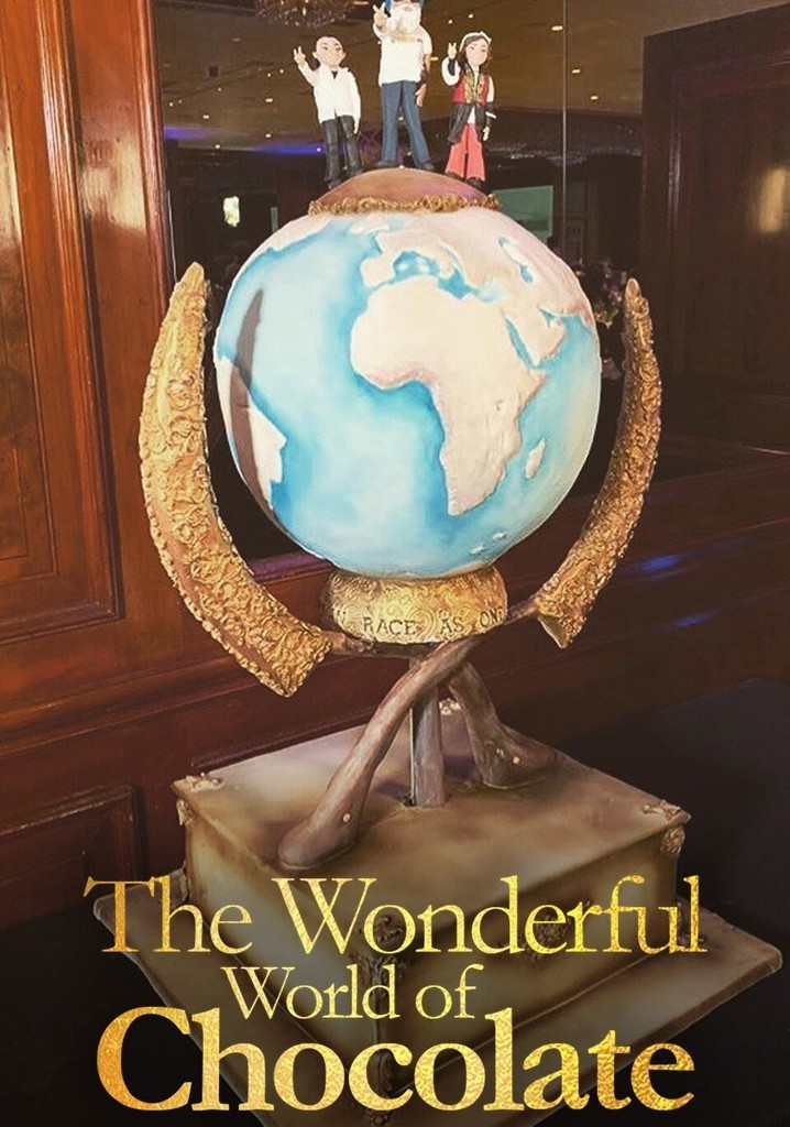 The Wonderful World of Chocolate - streaming online