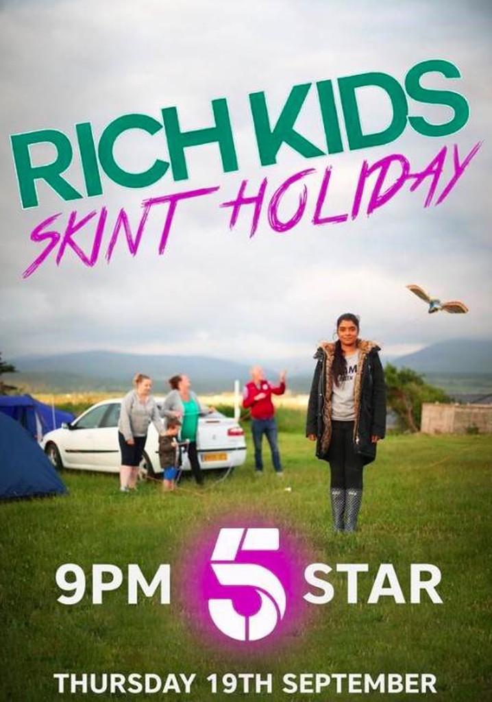 Rich Kids, Skint Holiday - streaming online