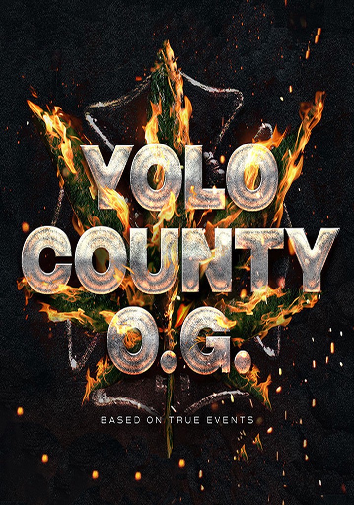 Yolo County O.G streaming: where to watch online?