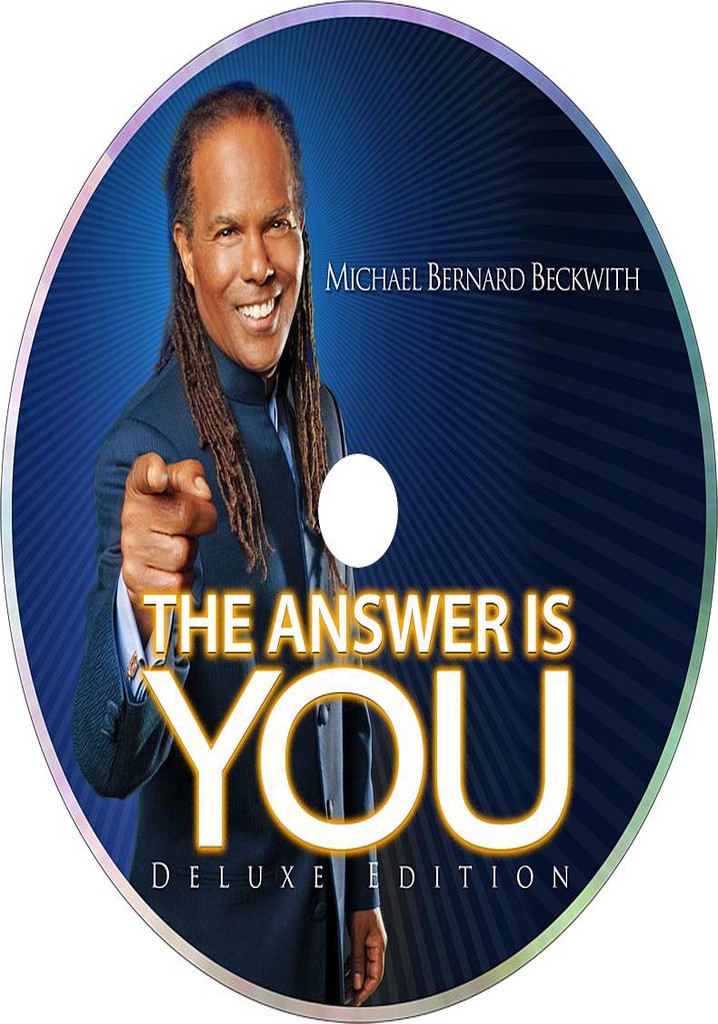 Michael Bernard Beckwith: The Answer Is You - Stream: Online