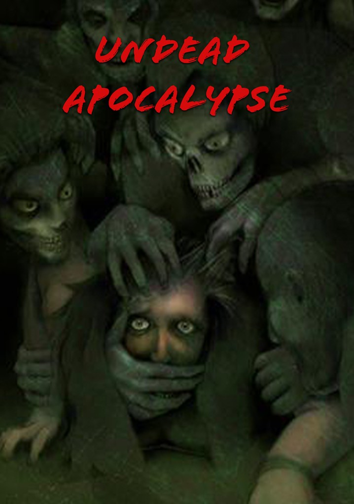 Undead Apocalypse streaming: where to watch online?