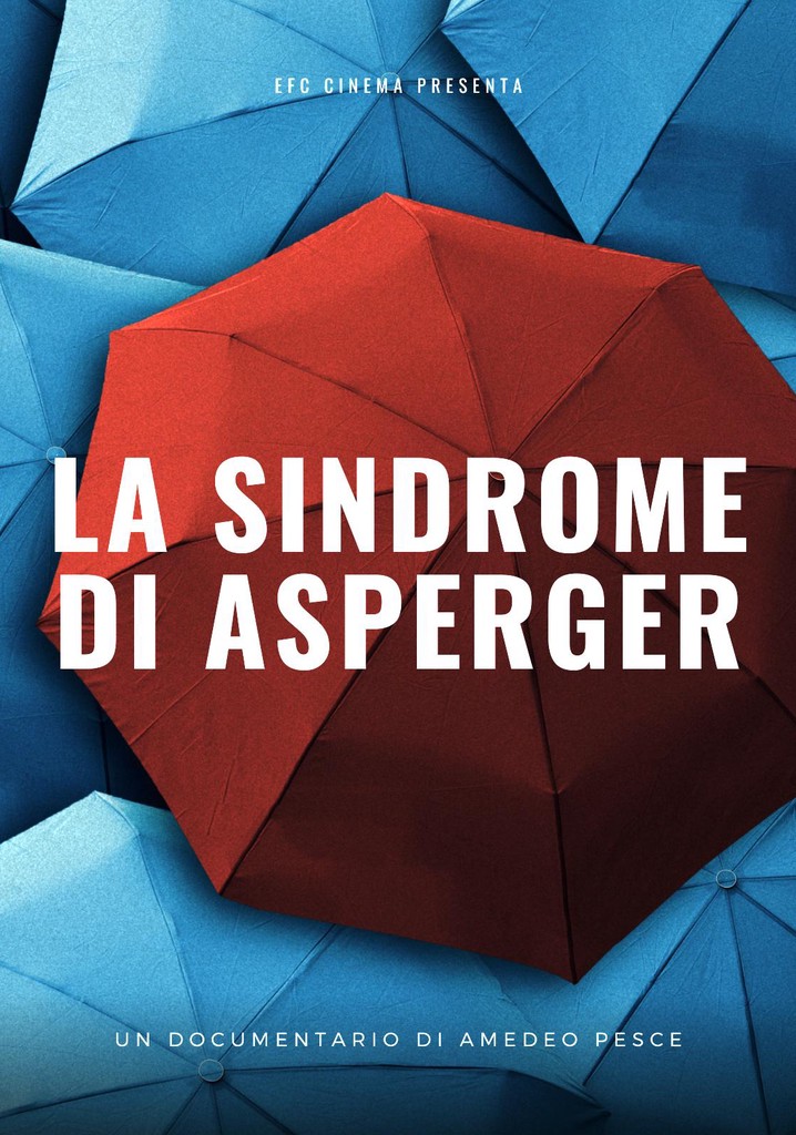 La Sindrome di Asperger - guarda streaming online