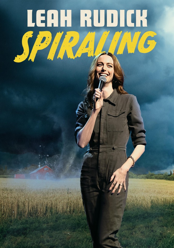 Leah Rudick: Spiraling streaming: where to watch online?