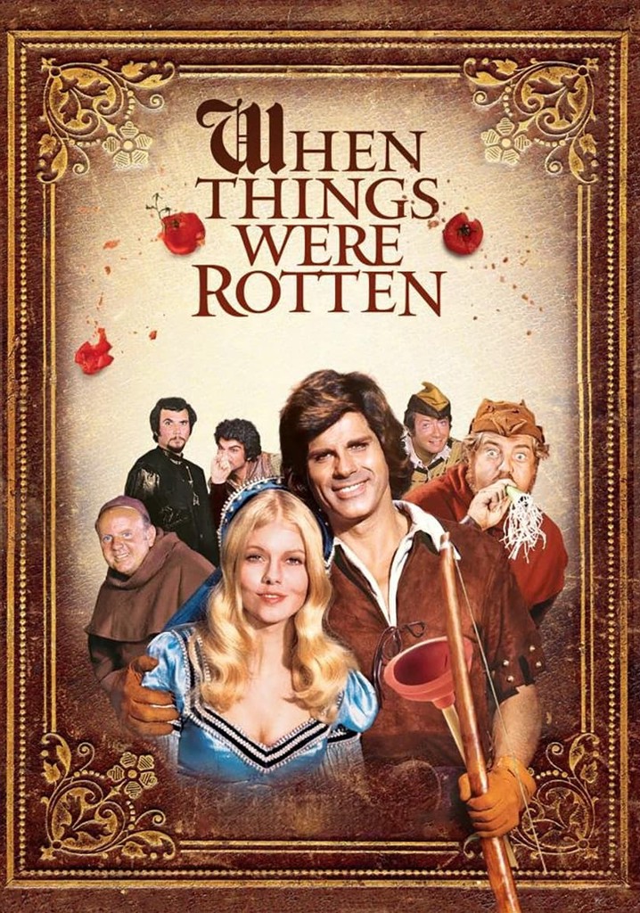 When Things Were Rotten - streaming online