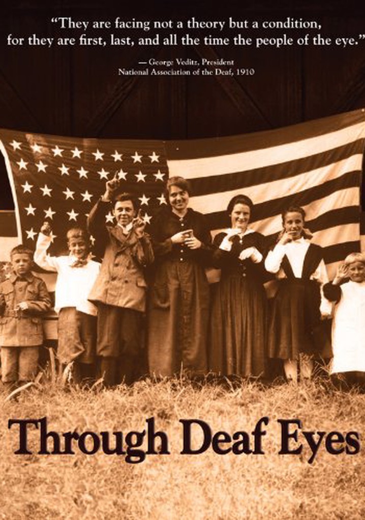 Through Deaf Eyes streaming: where to watch online?