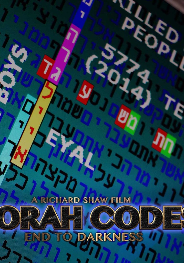 Torah Codes End to Darkness streaming online
