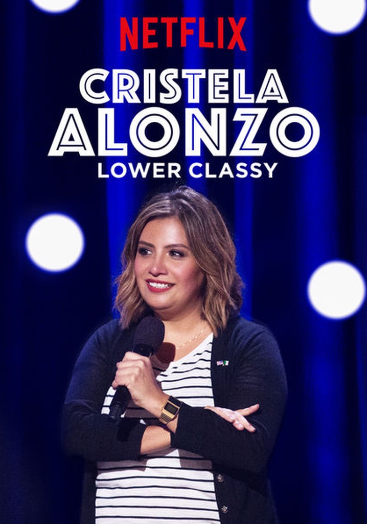Cristela Alonzo: Lower Classy streaming online