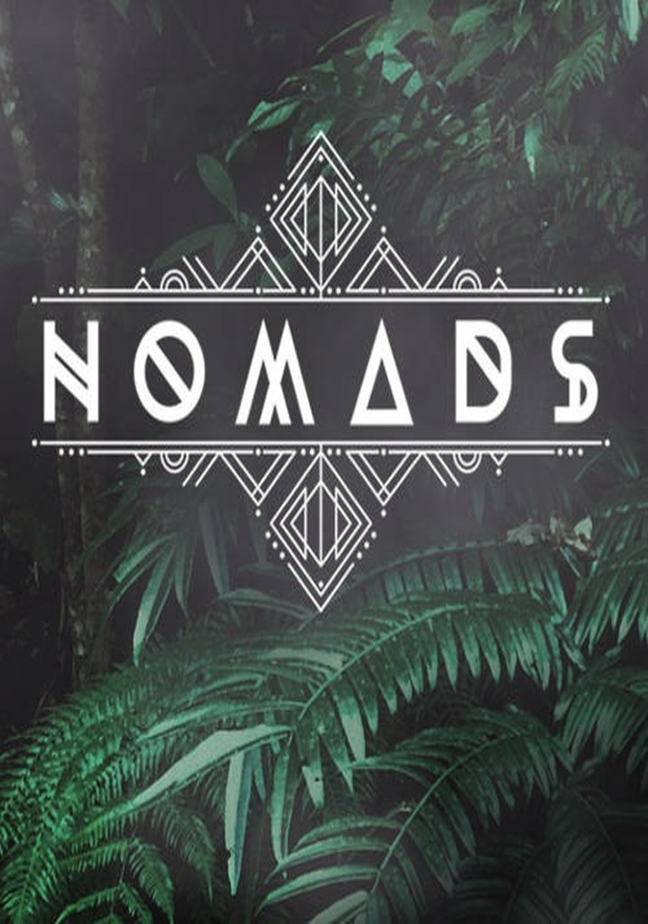 Nomads - watch tv show streaming online