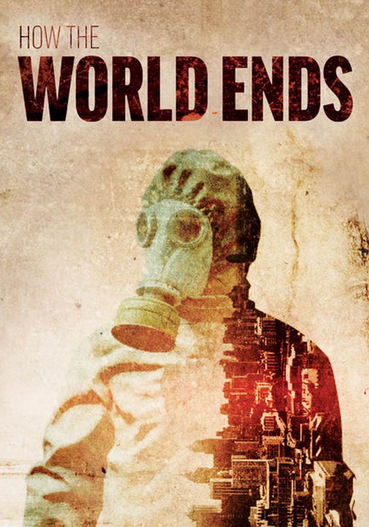 How the World Ends - streaming tv show online