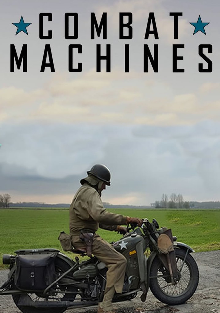 Combat Machines - streaming tv show online