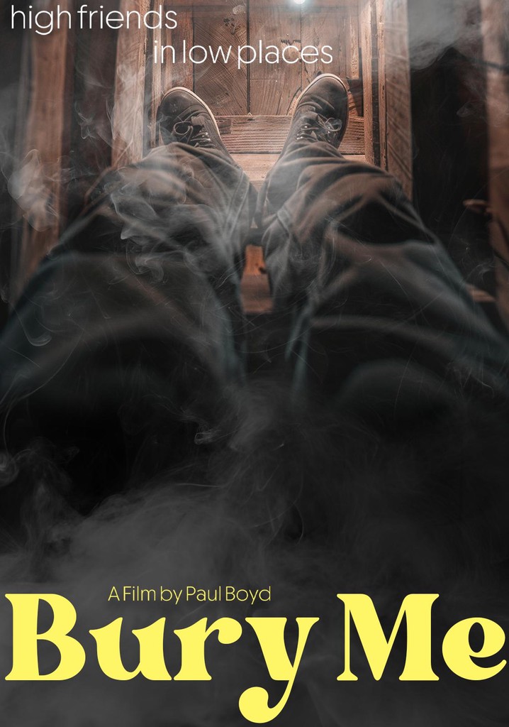 Bury Me streaming: where to watch movie online?