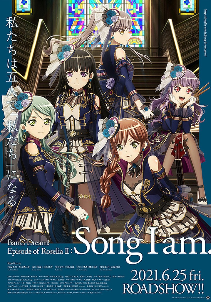Gekijouban Bang Dream! Episode of Roselia: Song I Am.