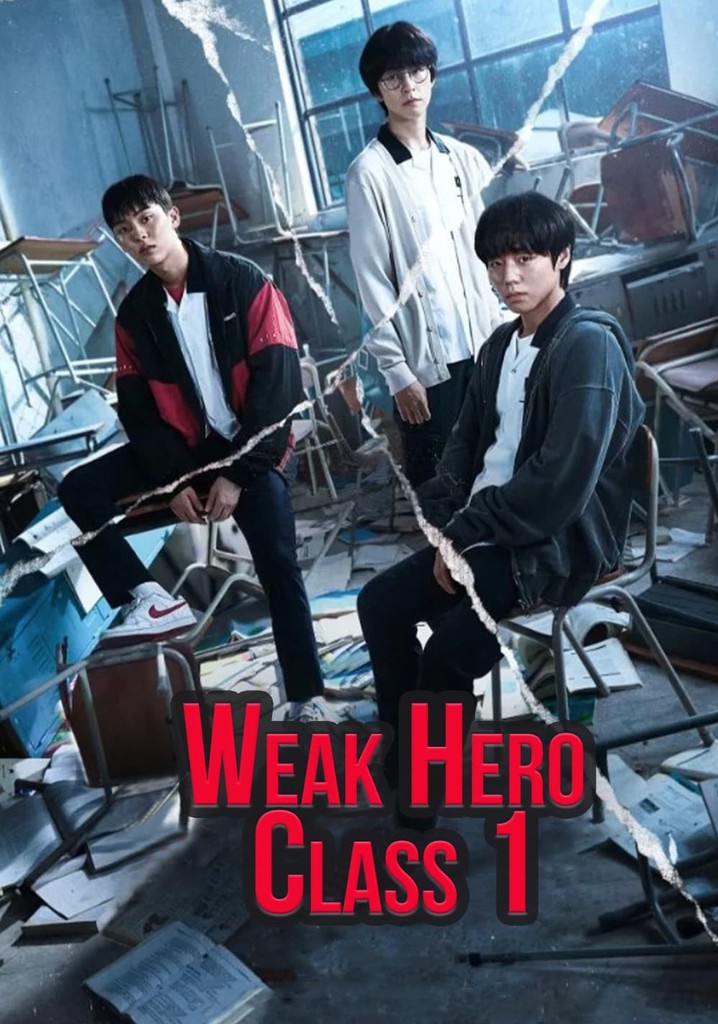 Assistir Weak Hero Class 1 - ver séries online