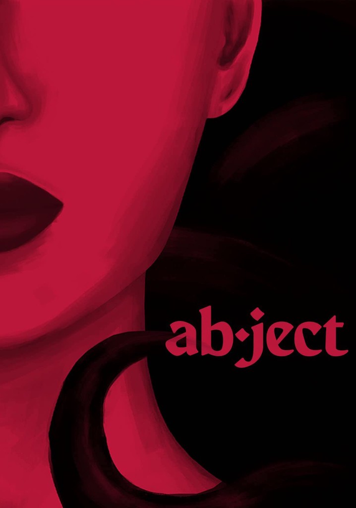 ABJECT streaming: where to watch movie online?