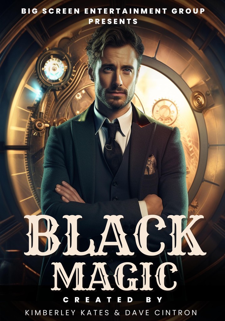 Black Magic - watch tv show streaming online