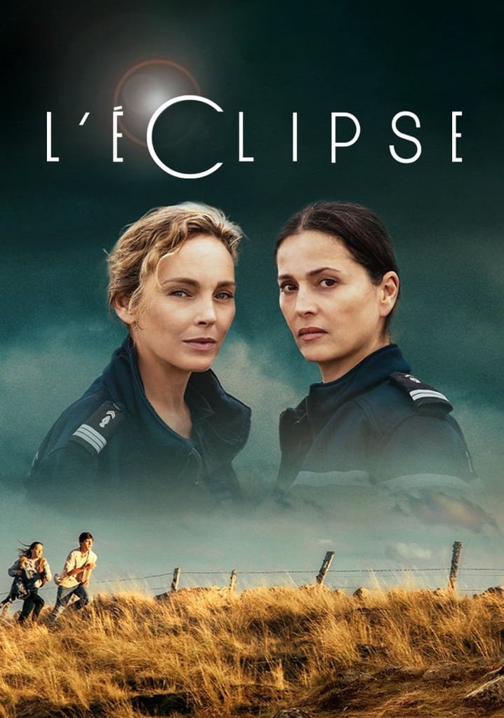 Saison 1 L'Éclipse streaming: où regarder les épisodes?