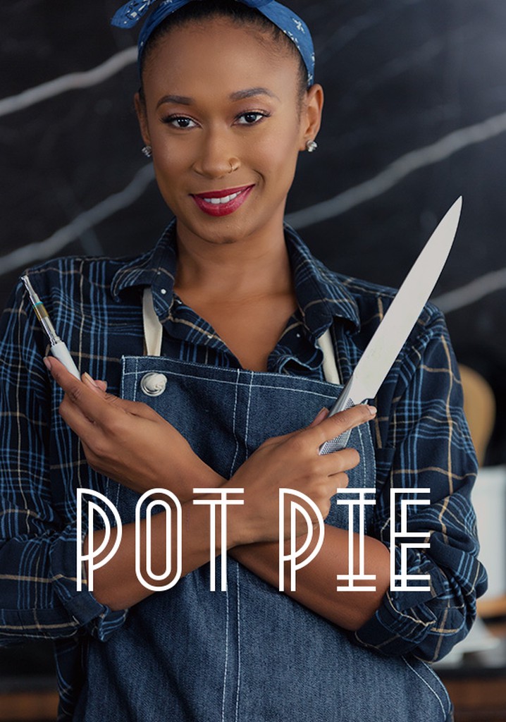 Pot Pie - watch tv show streaming online