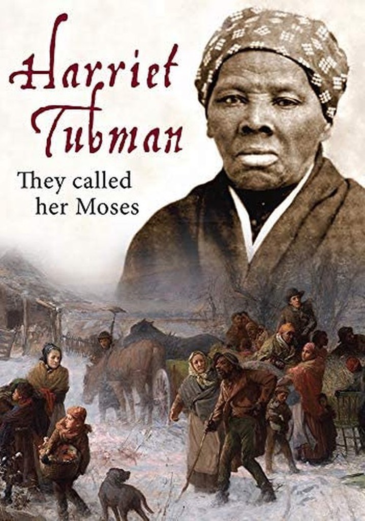 Harriet Tubman: They Called Her Moses online