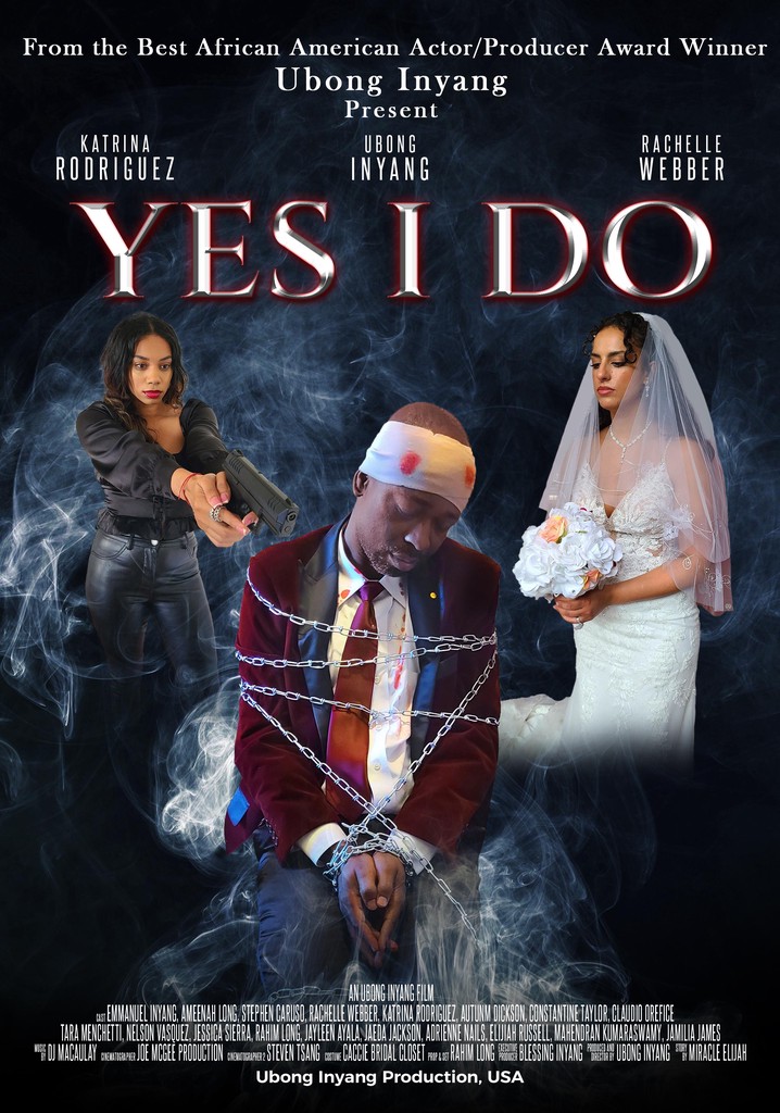 *YES I DO* streaming: where to watch movie online?