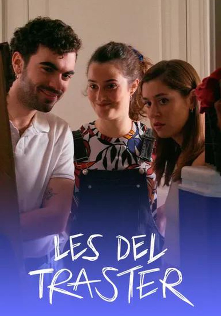 Les del traster - Ver la serie de tv online
