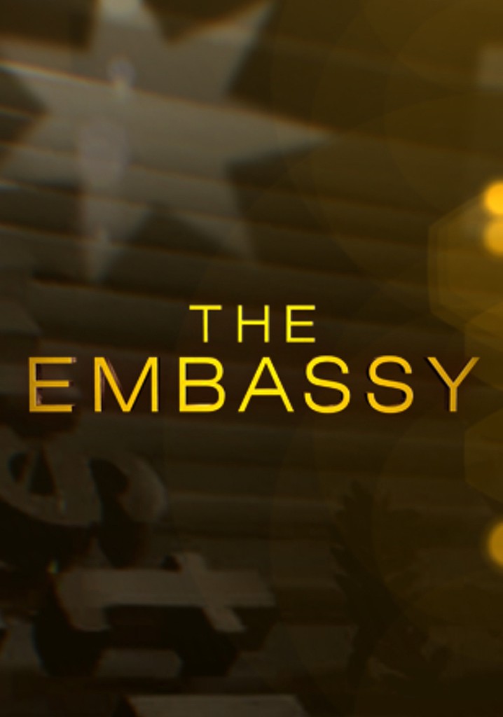 The Embassy Season 3 - watch full episodes streaming online