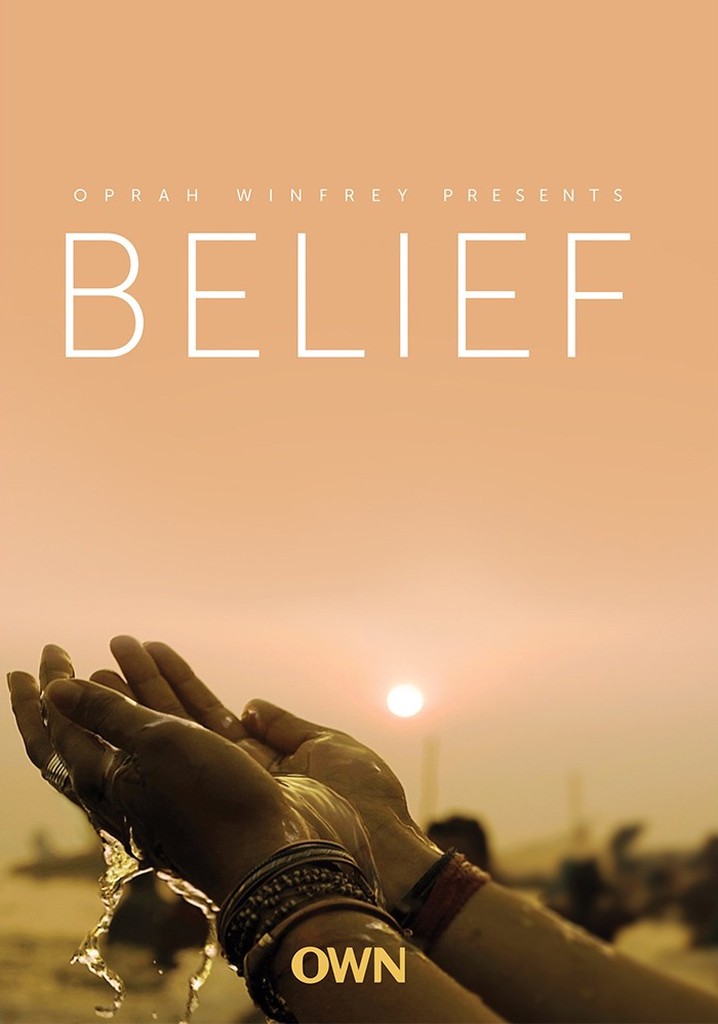 Belief - watch tv show streaming online