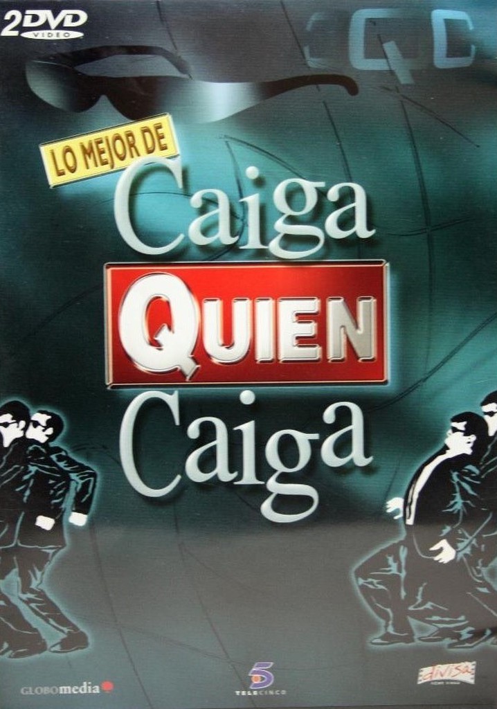 Caiga Quien Caiga - Ver la serie de tv online