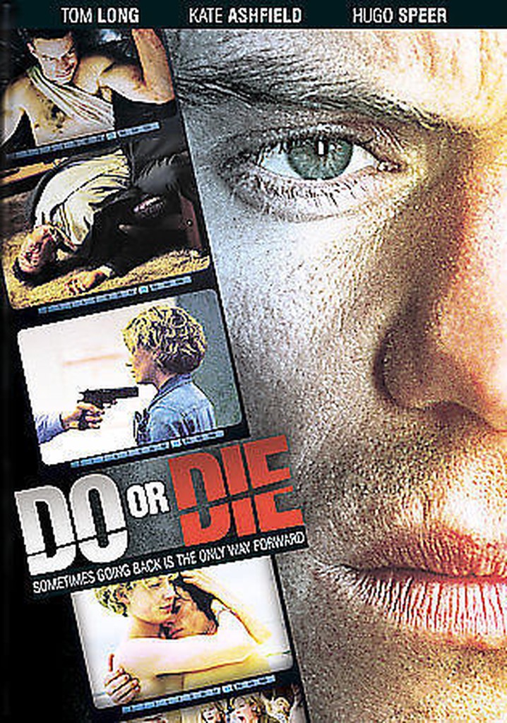 Do or Die - watch tv show streaming online