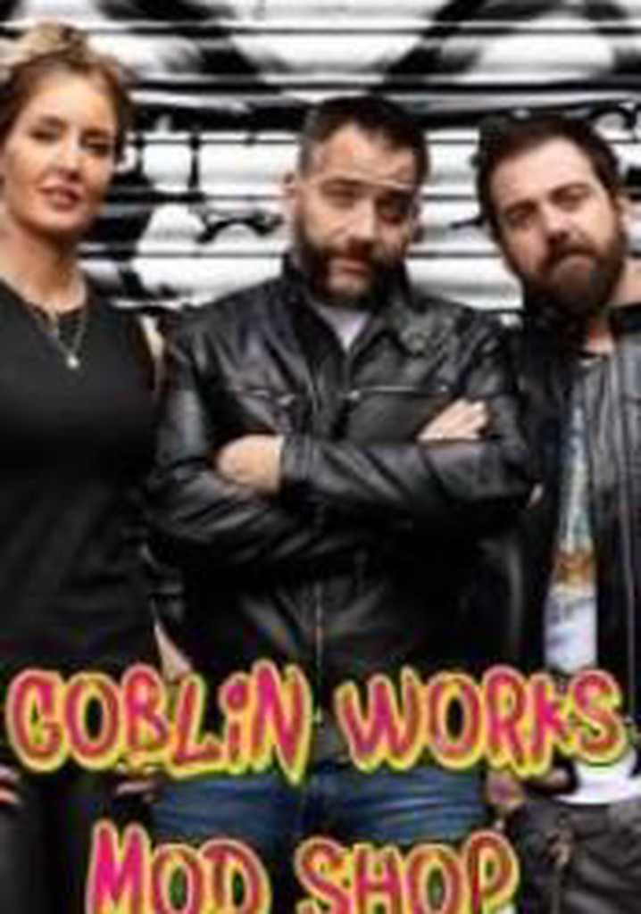 Goblin Works Mod Shop - stream tv show online