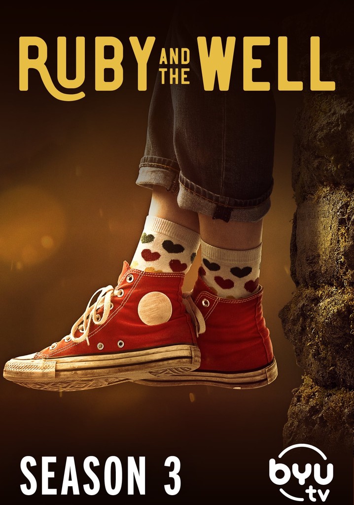 Ruby and the Well Season 3 - watch episodes streaming online