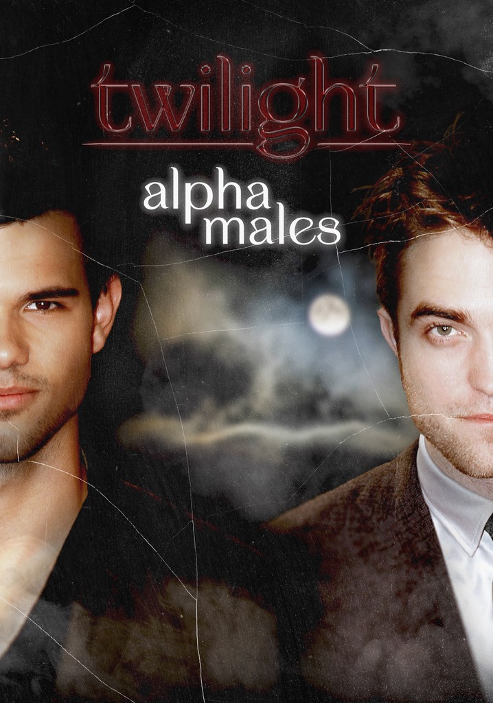 Twilight: Alpha Males streaming: where to watch online?