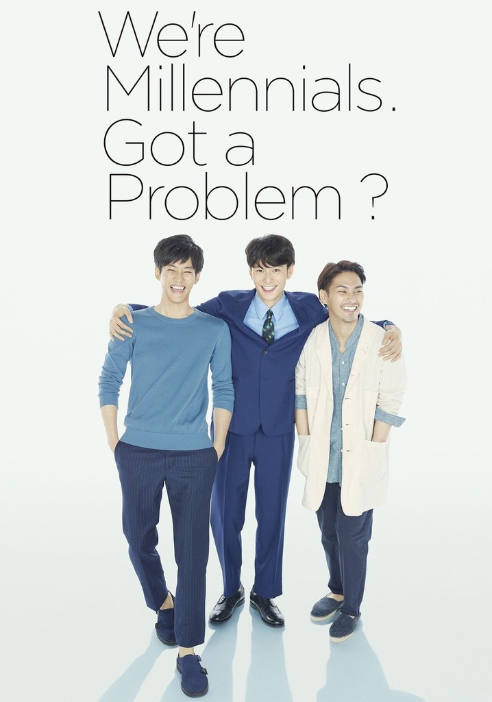 We're Millennials. Got a Problem? - streaming online