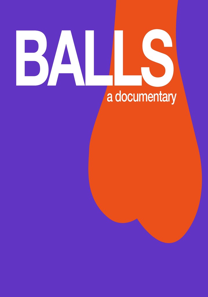 Balls streaming: where to watch movie online?