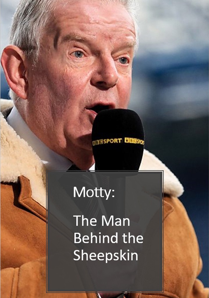 Motty: The Man Behind the Sheepskin - streaming