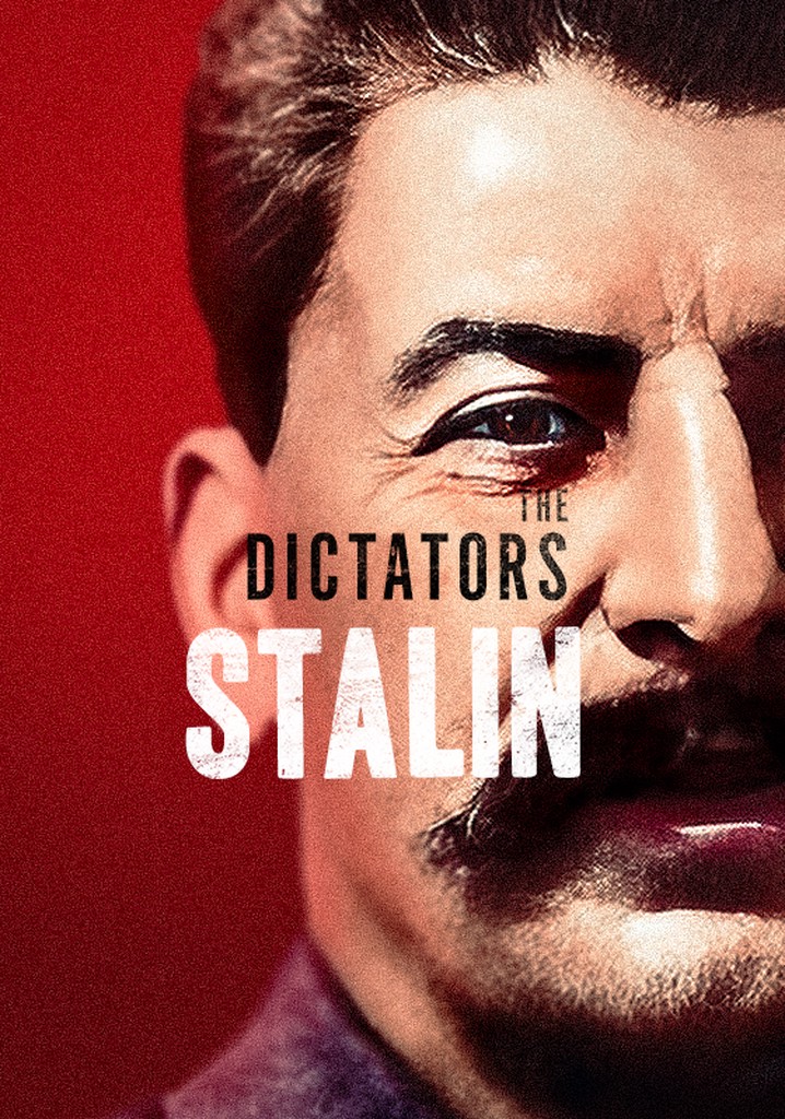 The Dictators: Stalin streaming: where to watch online?