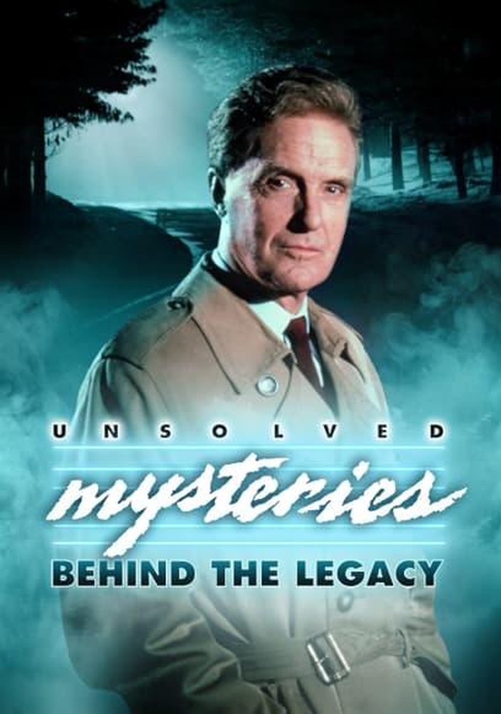 Unsolved Mysteries: Behind the Legacy streaming