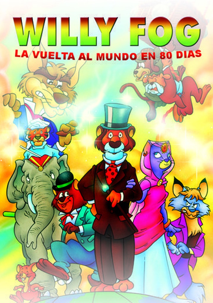 Willy Fog: La vuelta al mundo en 80 dias en streaming